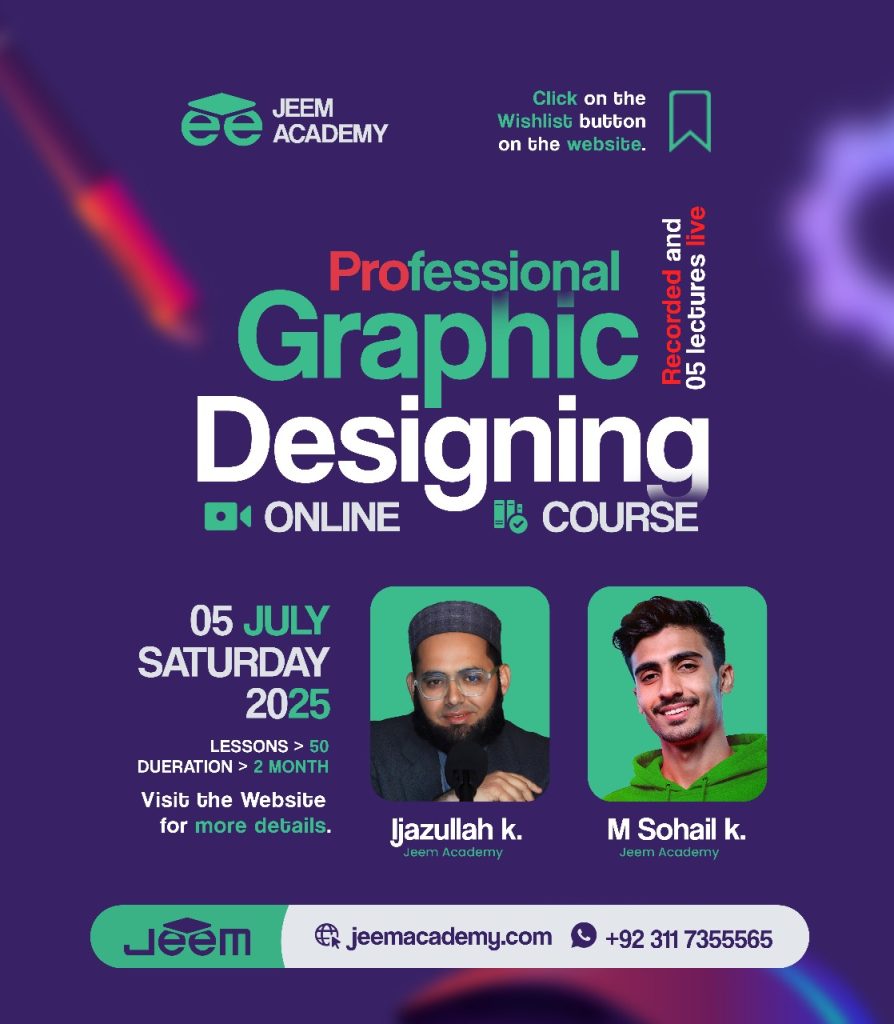 The Professional Graphic Designing | Learn with Jeem Academy